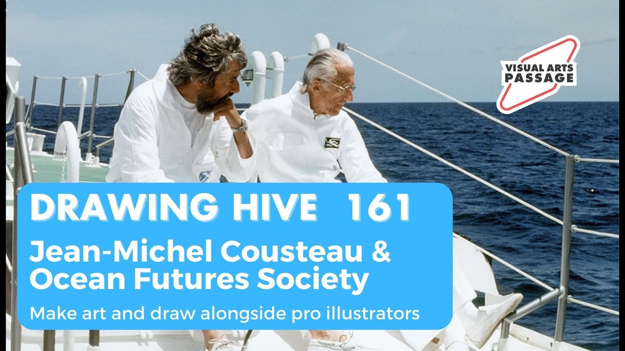 Drawing Hive, ep. 161 Jean-Michel Cousteau & Ocean Futures Society ...