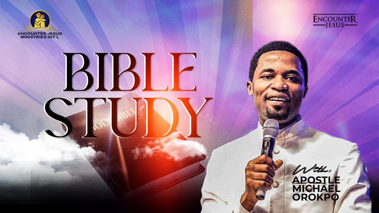 TUESDAY BIBLE STUDY | 23.04.2024 | APOSTLE MICHAEL OROKPO - thejesusculture