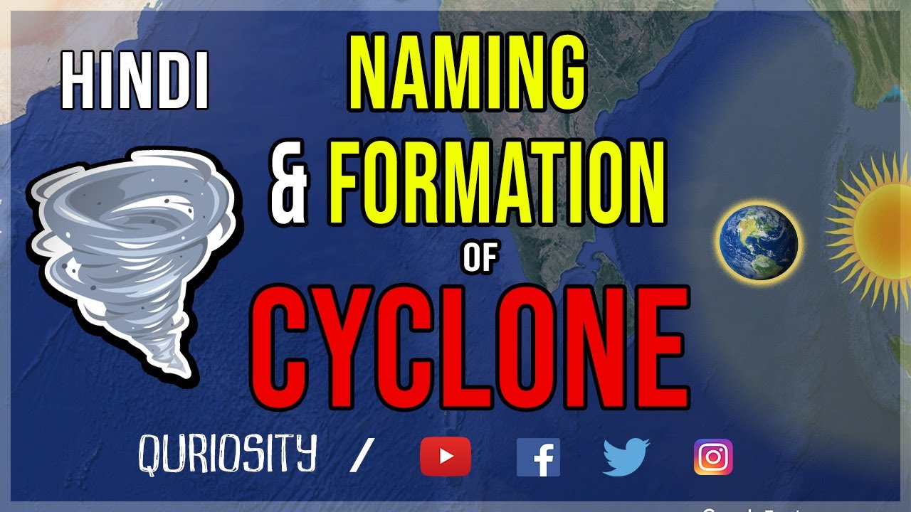 How cyclones are named? and how they form? [हिन्दी] - #Quriosity - YouTube