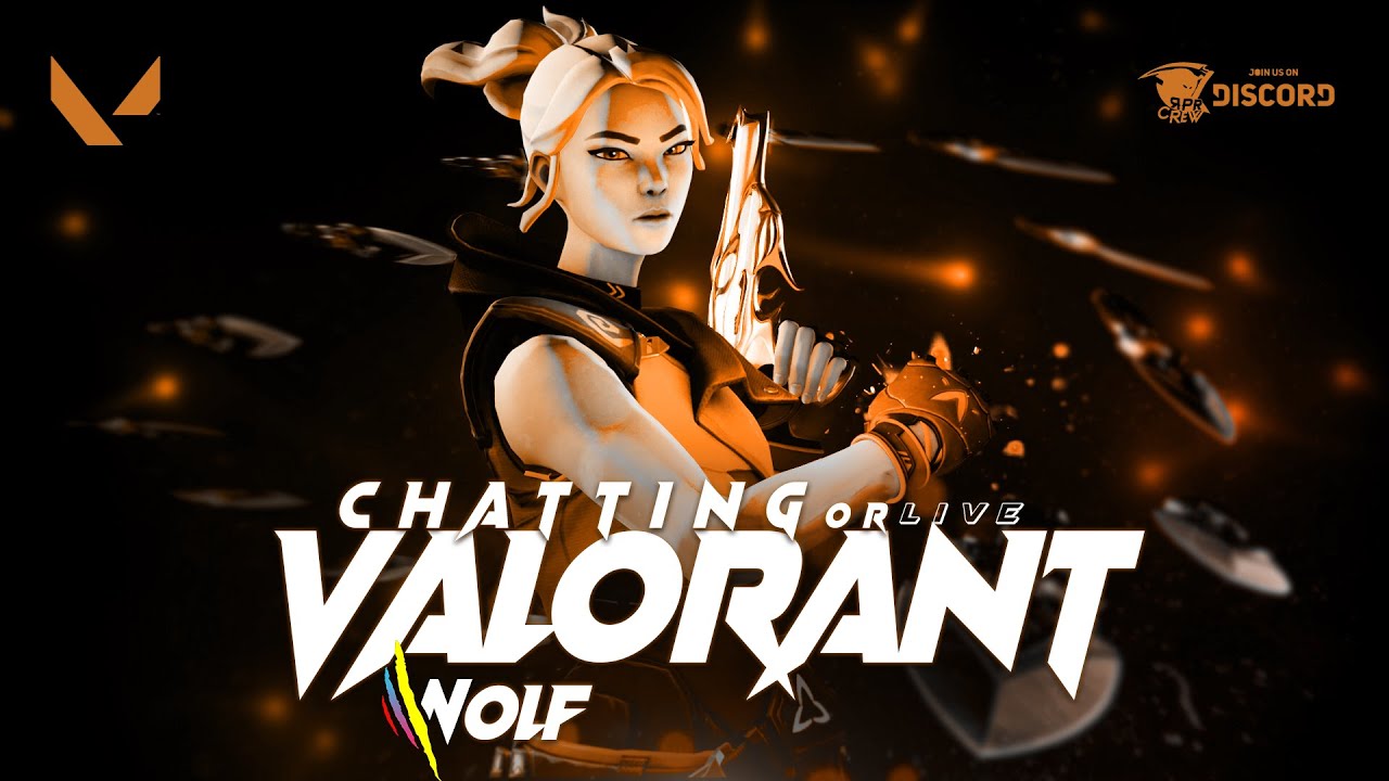 Valorant or Chatting Live #1 | Wolf Valorant | RPR Crew - YouTube