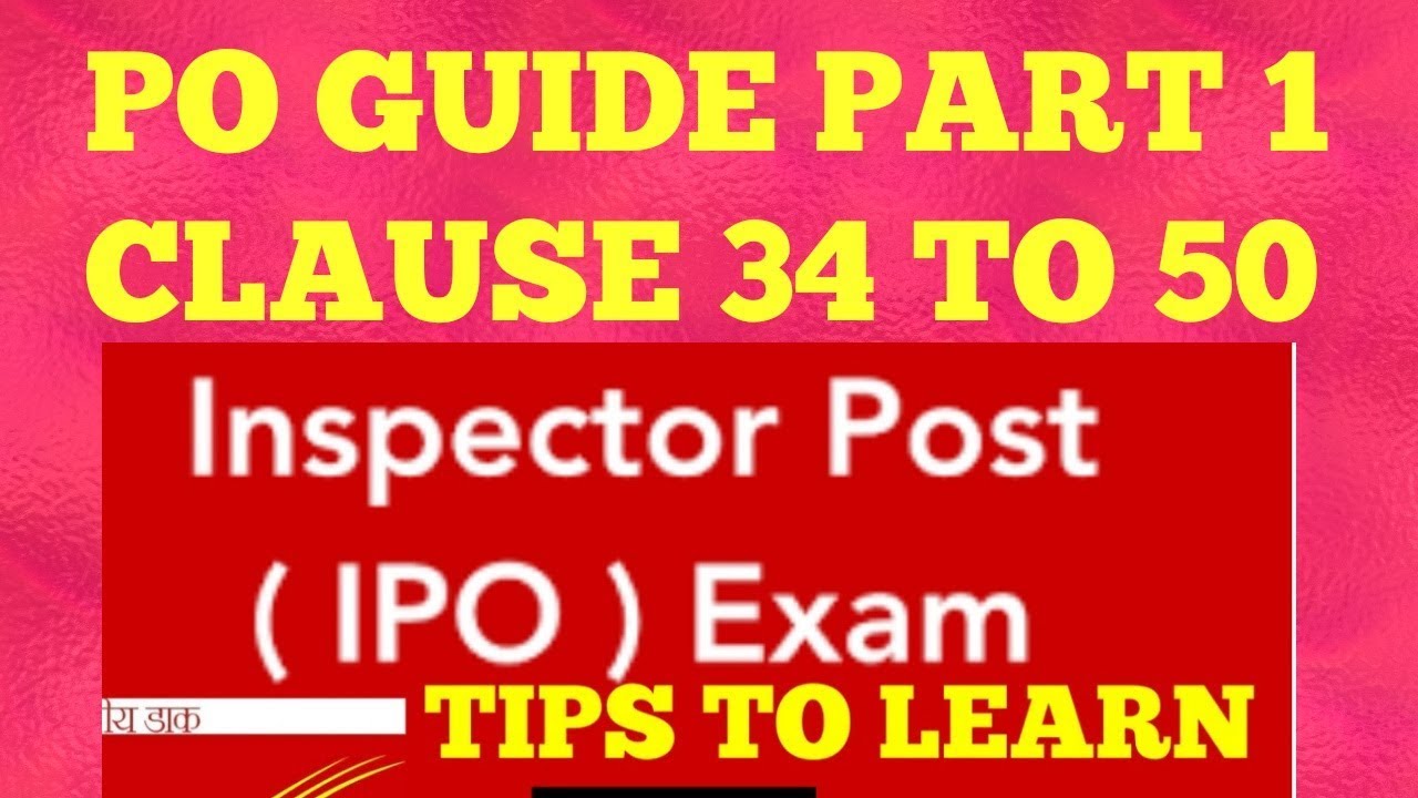 Po guide part 1 clause 34 to 50|||post office guide part 1 for ipo exam ...