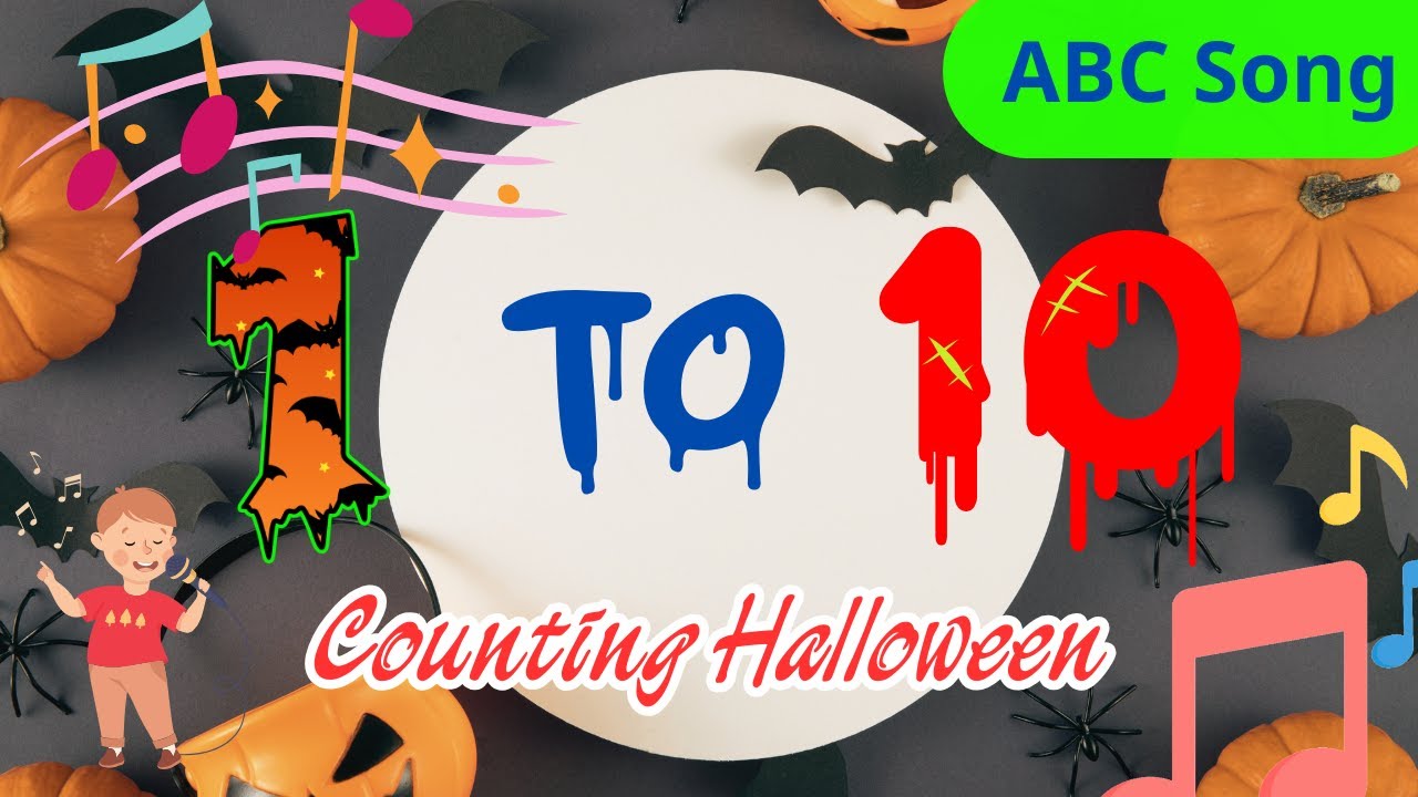 Count From 1 to 10 Song - Fun Halloween Edition for Kids - YouTube