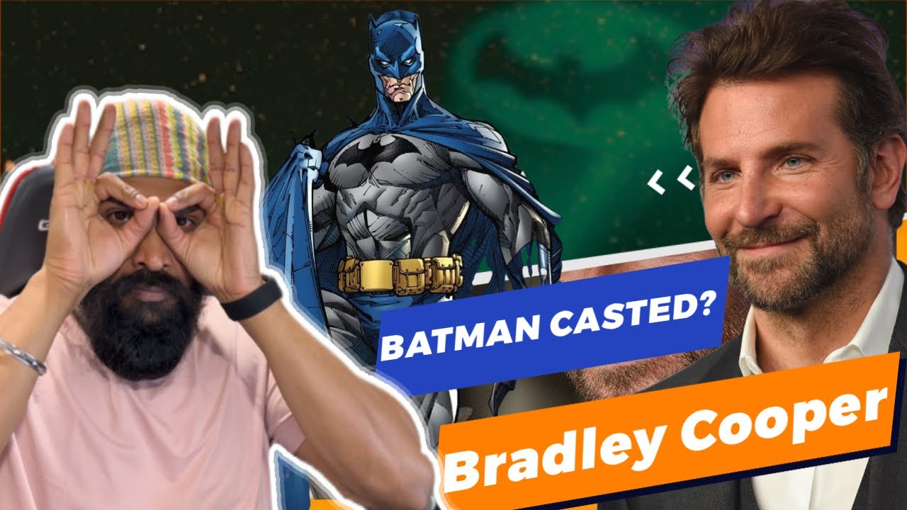 DCU BATMAN CASTED?? | BRADLEY COOPER | DCU - YouTube