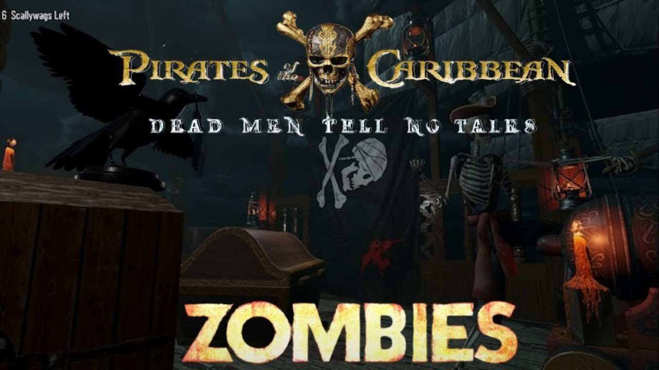 Black Ops 3 Custom Zombies Pirates Of The Caribbean By YouAlwaysWin ...