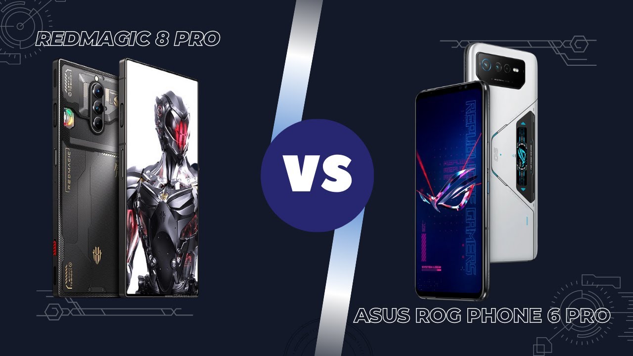 Red Magic 8 Pro vs Asus Rog Phone 6 Pro: Which Gaming Phone is the Best ...