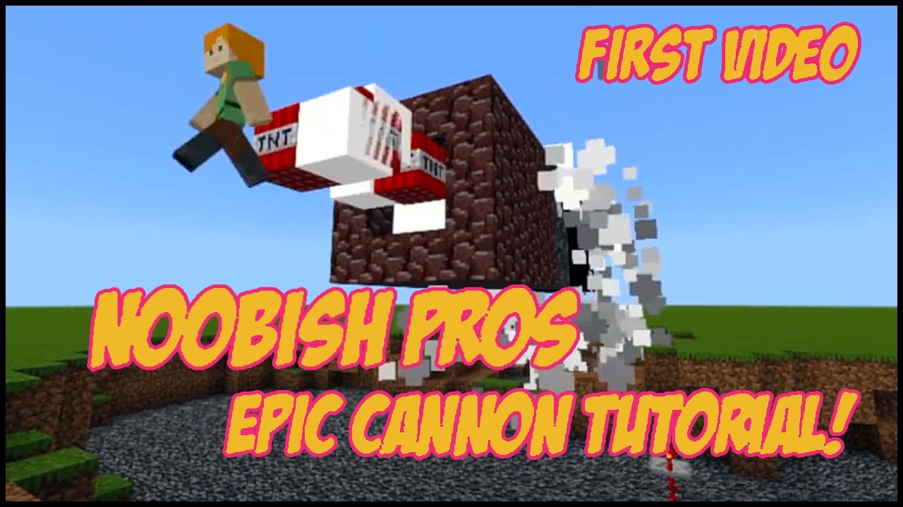 Our First Video - How to build an EPIC Cannon in Minecraft! (Tutorial ...