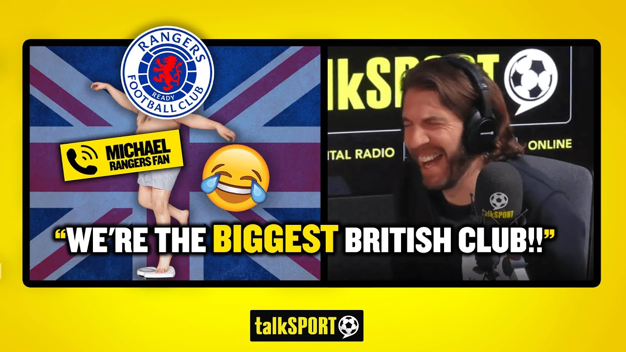 "WE'RE THE BIGGEST BRITISH CLUB!!" This Rangers fan thinks they're the ...