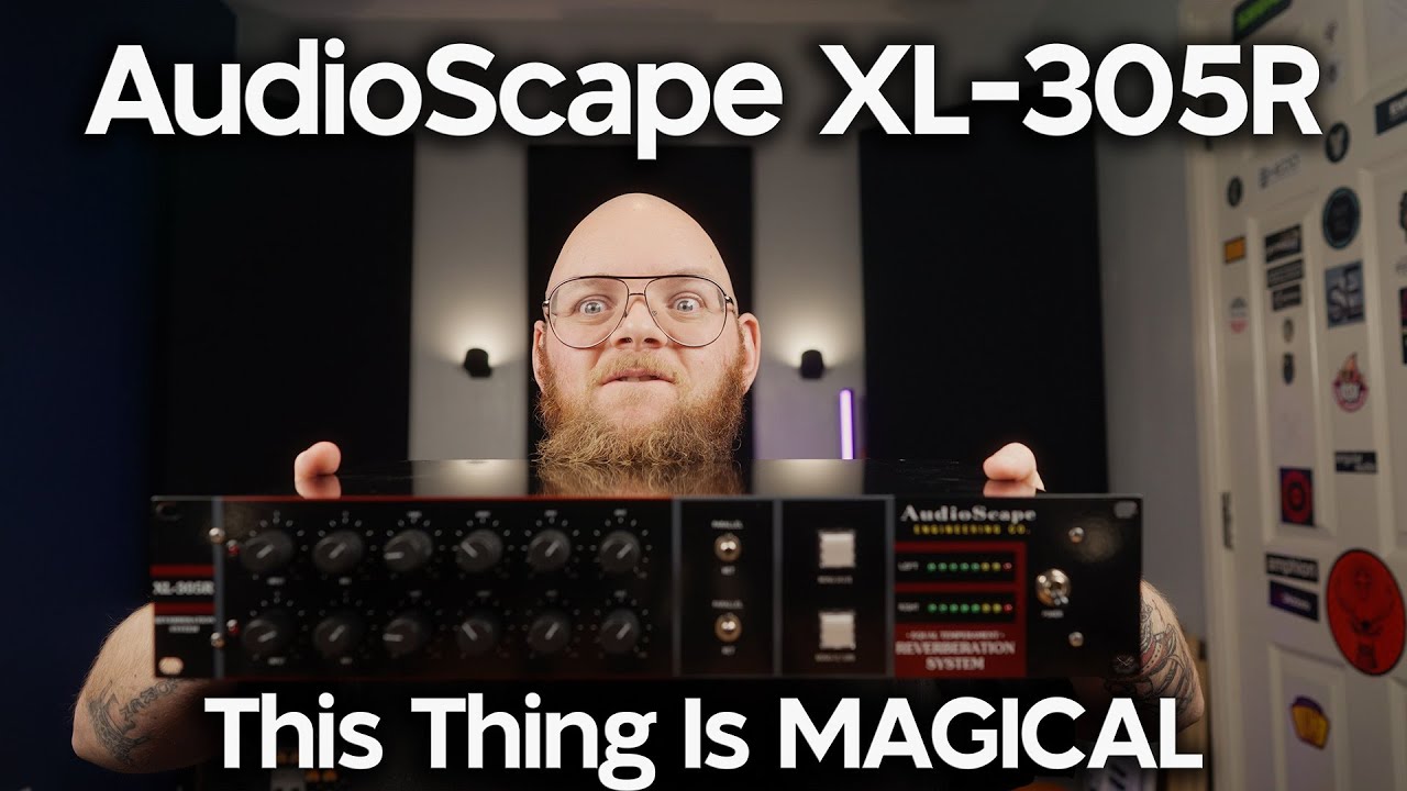 AudioScape XL-305R. The Best Spring Reverb I've Ever Heard! - YouTube