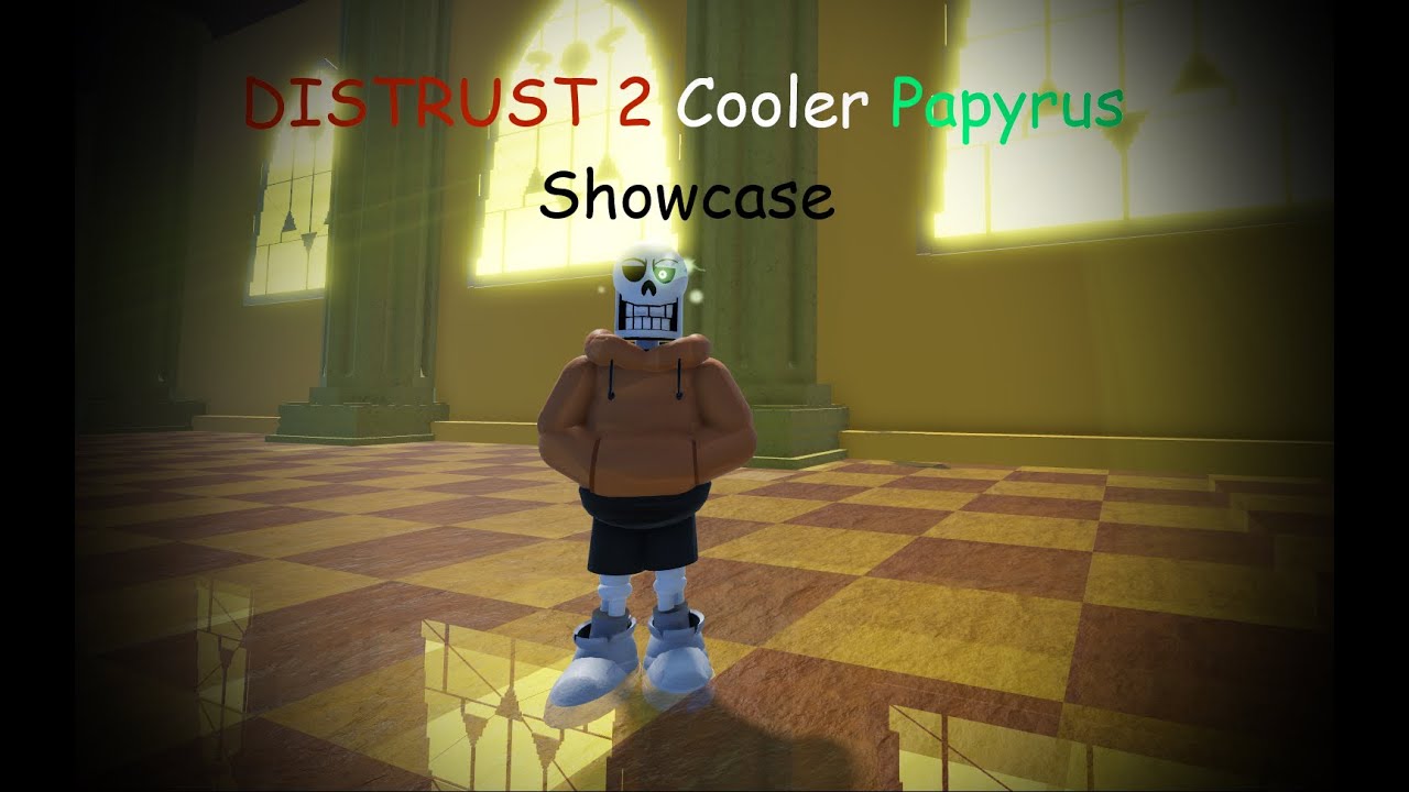 Showcase Disttrust 2 Cooler Papyrus | Undertale ULTI owells - YouTube