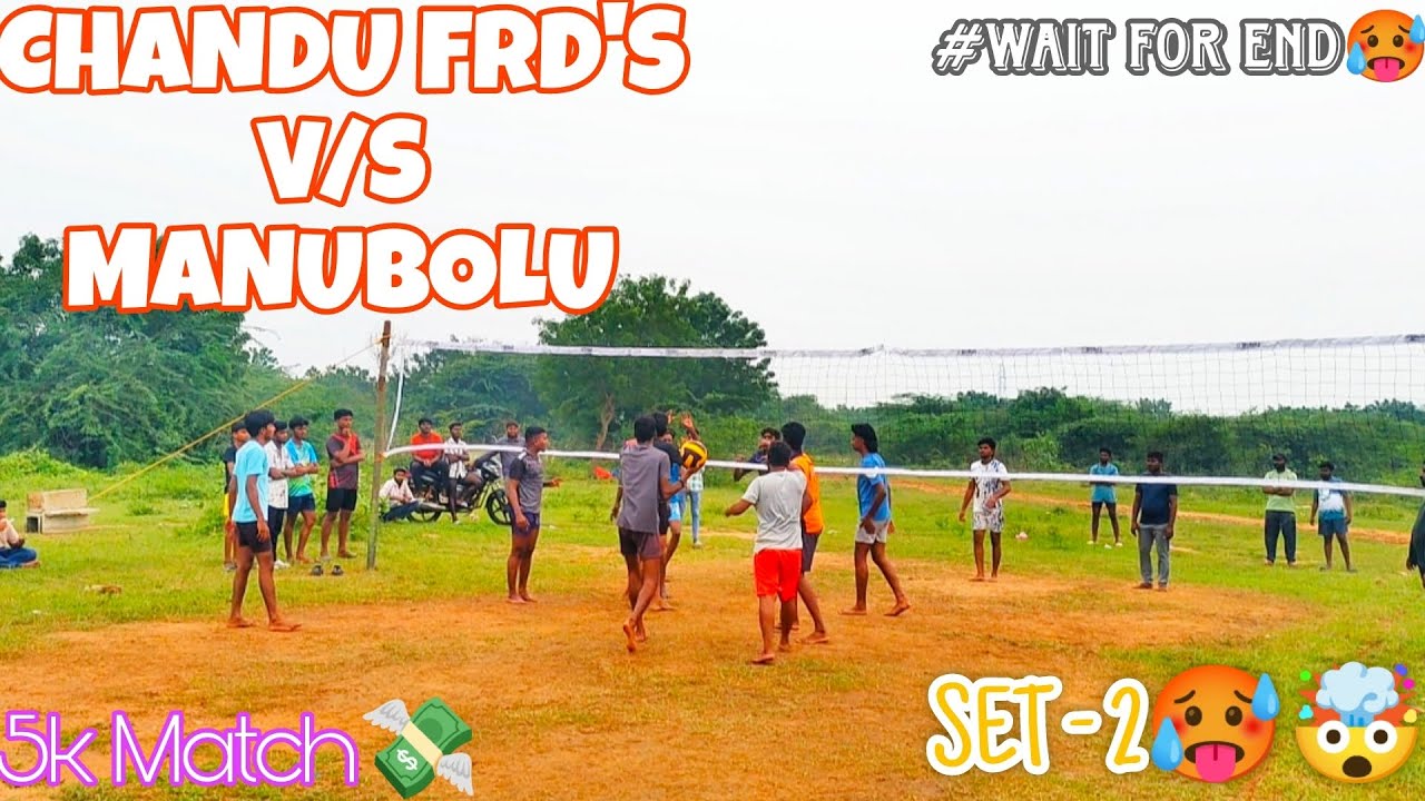 CHANDU FRD'S V/S MANUBOLU | volleyball match | SET -2🥵🤯 | 5k Match💸 ...