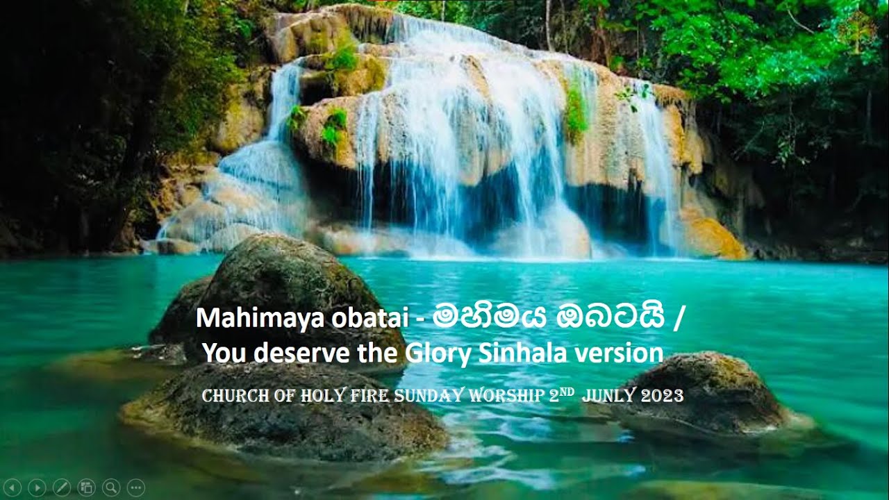 Mahimaya obatai - මහිමය ඔබටයි / You deserve the Glory Sinhala version ...