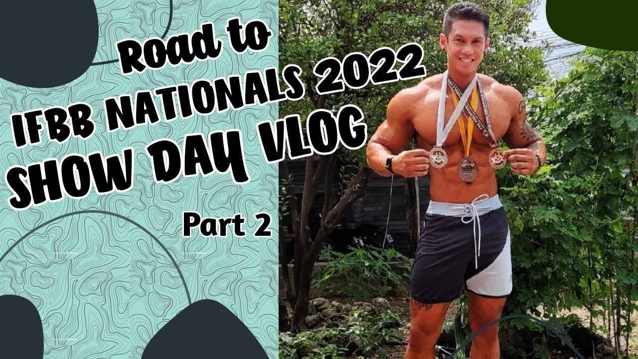 Prep Series | Road to IFBB Nationals 2022 | SHOW DAY VLOG |Part 2 - YouTube