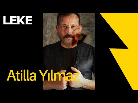 Atilla Yılmaz Leke  ( Şiir )