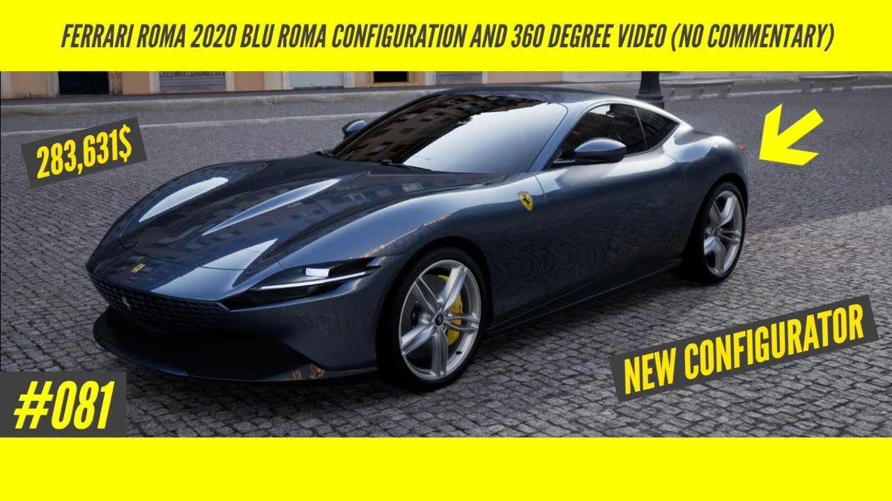 Ferrari Roma 2020 Blu Roma Configuration And 360 Degree Video (No ...
