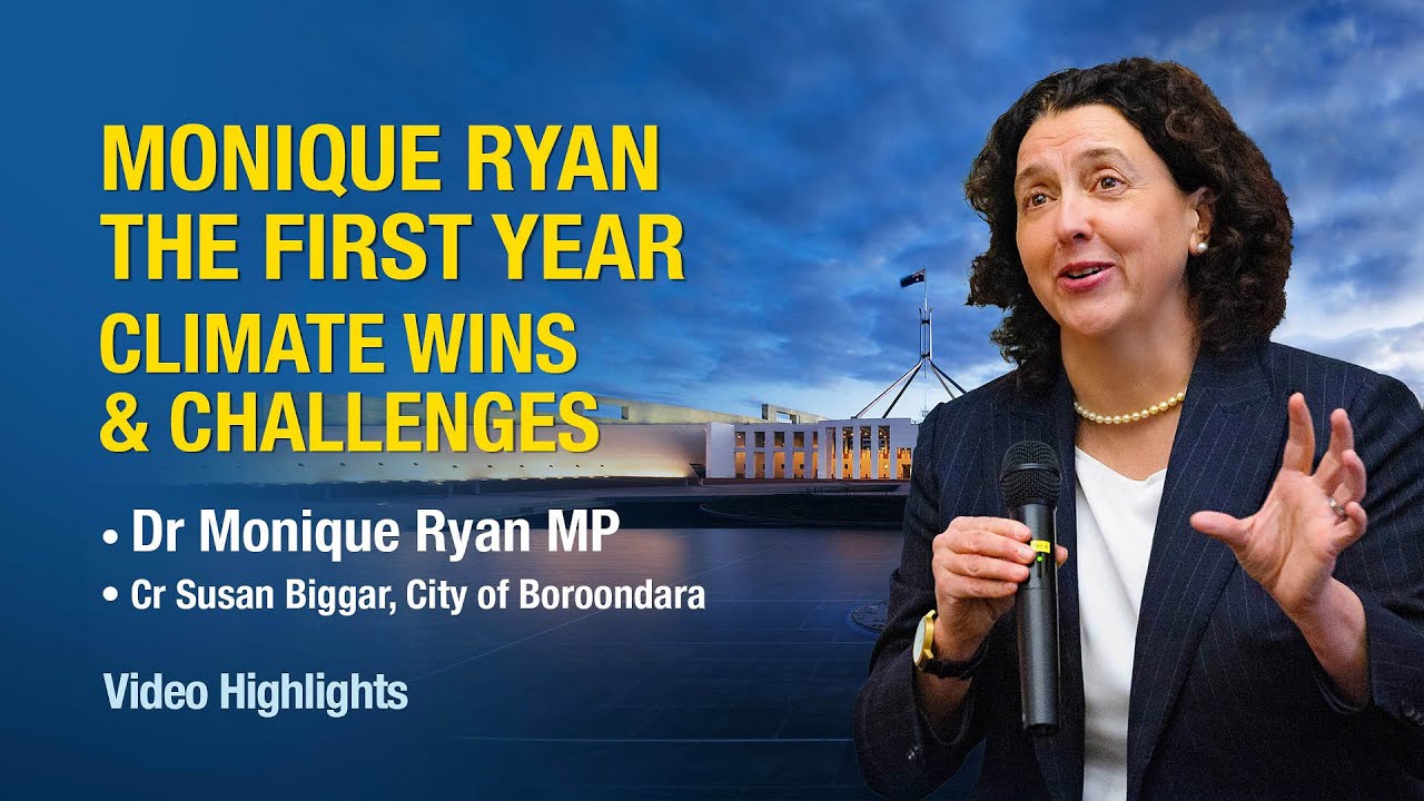 Dr Monique Ryan MP the first year, climate wins and challenges - video ...
