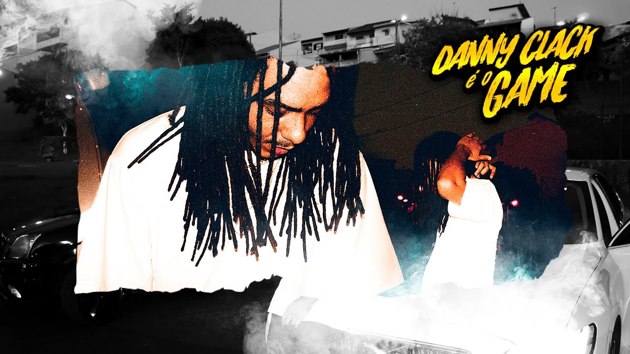 Danny Clack - Clack é o Game (Prod. Affonso Beats) (Official Music ...