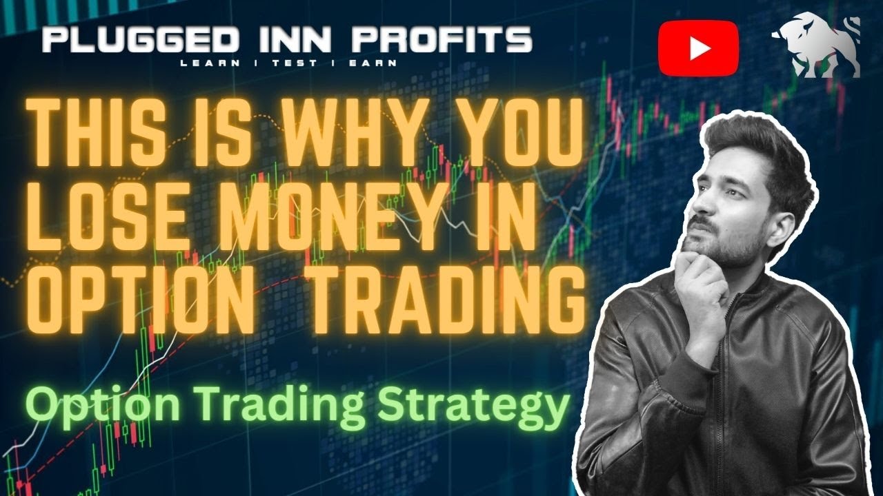 Option Trading Strategy with high probability winning! My Simple ...