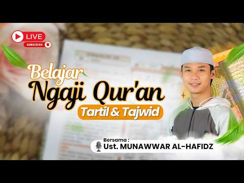 Belajar Ngaji Tajwid Tartil Tahsin Untuk Pemula  | Tadarus Qur'an