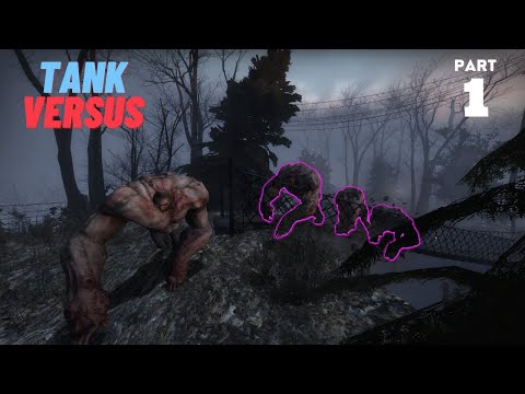 LEFT 4 DEAD 2 - TANK VERSUS @PART 1