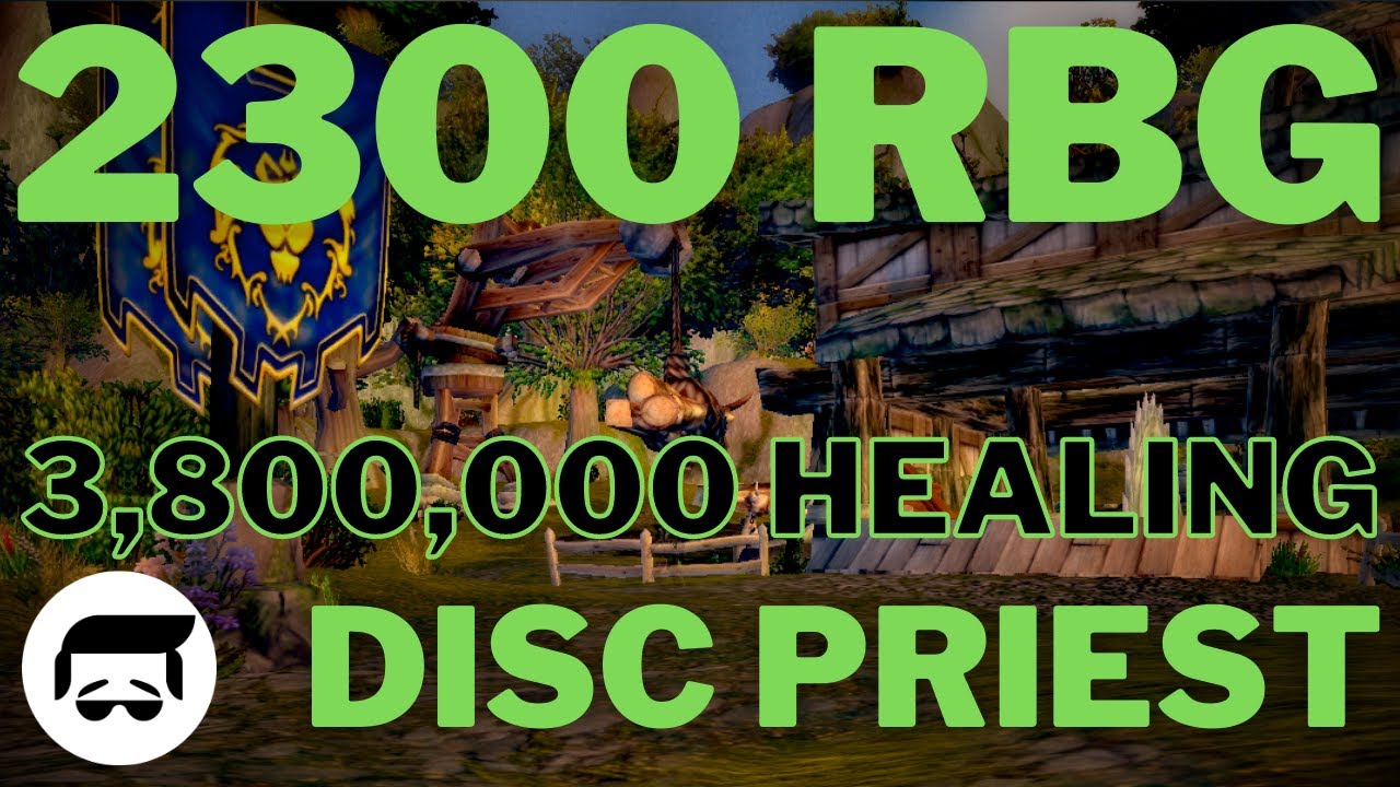 3.8 MILLION HEALING DOMINATION | Disc Priest | 2300 RBG - YouTube