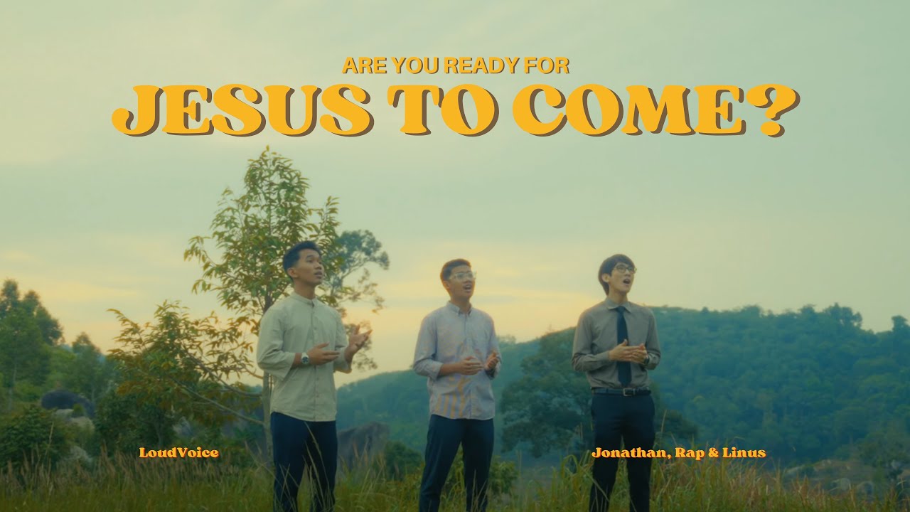 A Song for 2024 Reflection | Are You Ready For Jesus to Come | Cover ...