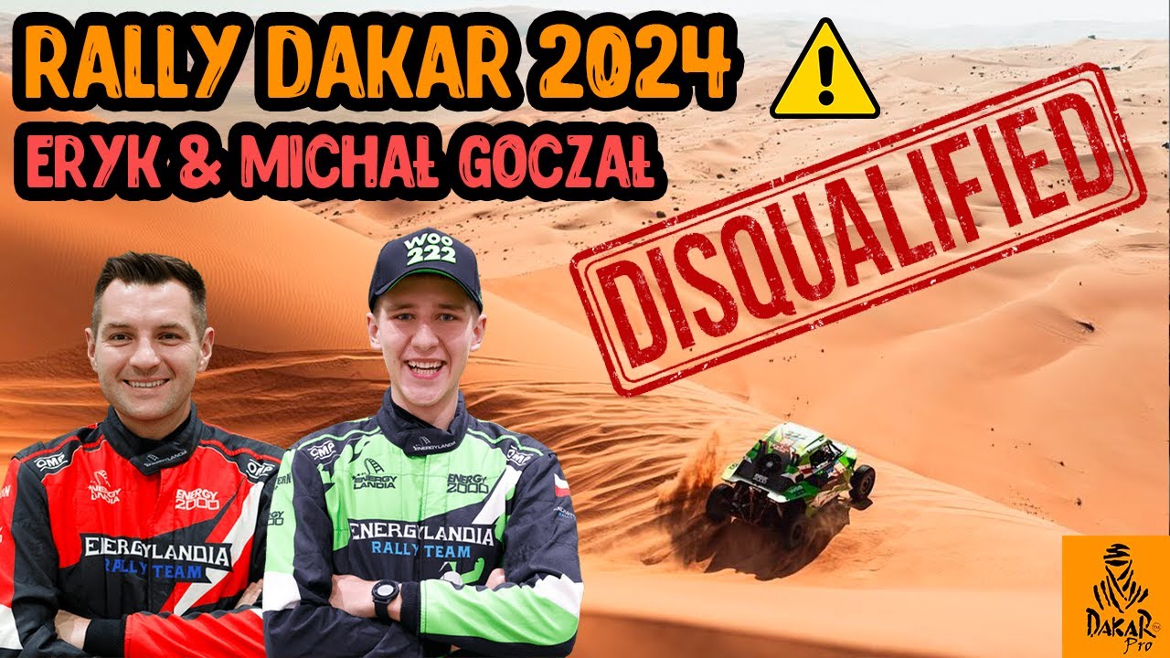 Eryk and Michal Goczal Disqualified - Dakar Rally 2024 - YouTube