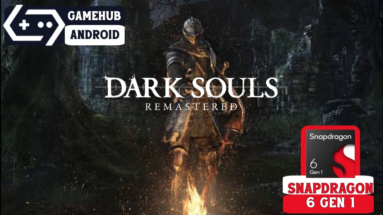 Dark Souls Remastered on Android Gamefusion/Gamehub 2.0.5 Gameplay Test ...
