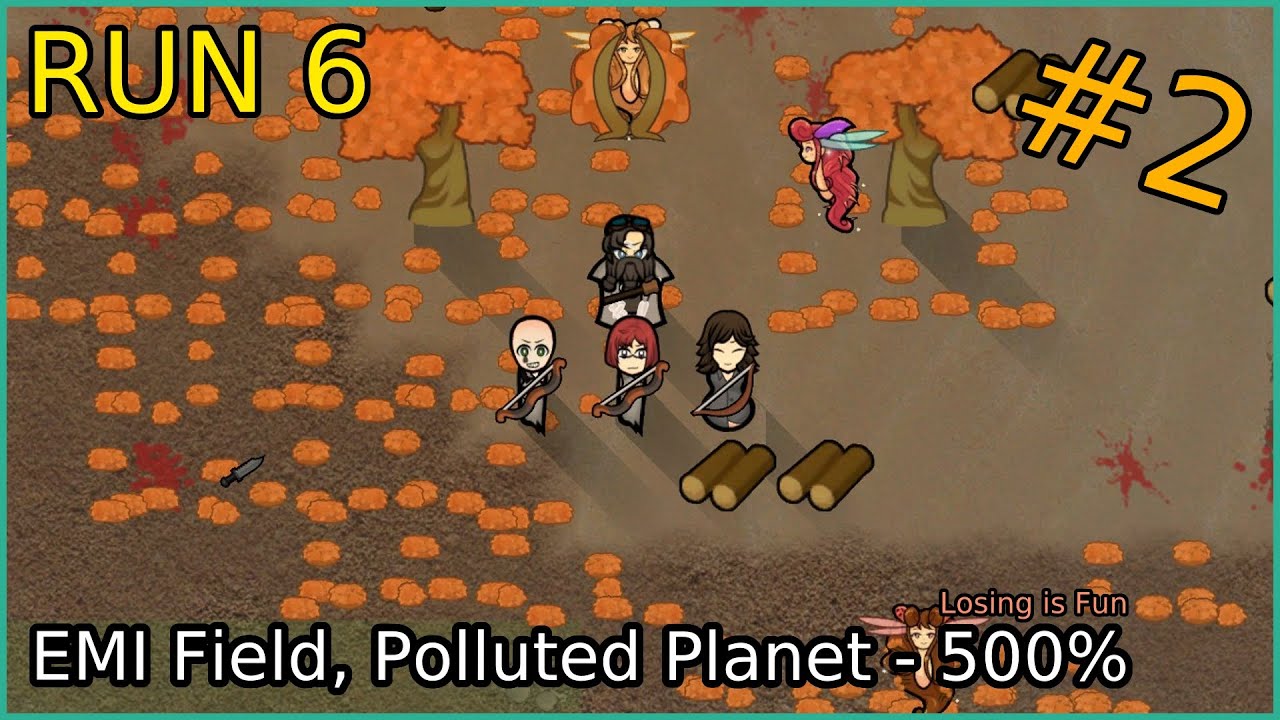 Polluted Planet in EMI Field - RUN 6, #2 - 500% Losing is Fun, Randy ...