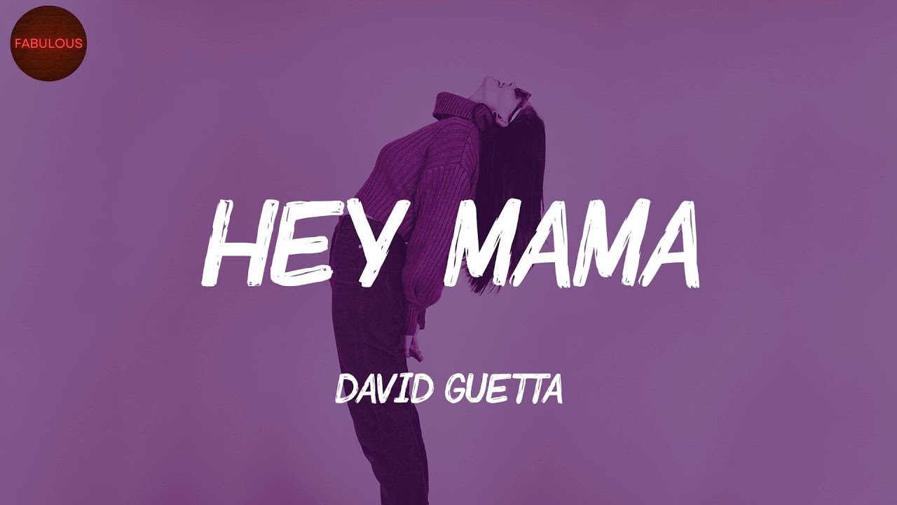 David Guetta - Hey Mama (Lyric Video) - YouTube