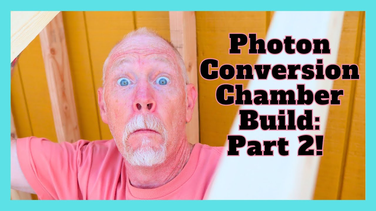 Super Jumbo Weekend Build Part 2 Photon Conversion Chamber Build - YouTube