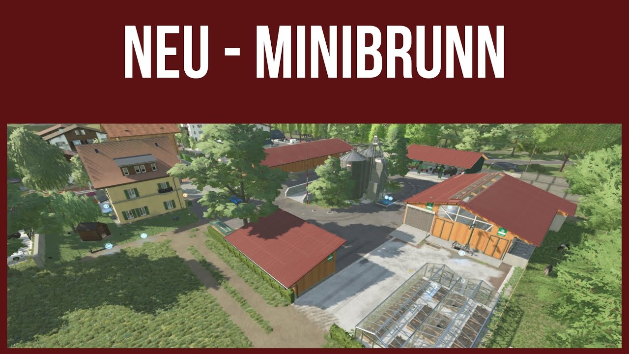 NEU - MINIBRUNN – First Look & Map Tour – Farming Simulator 22 - YouTube