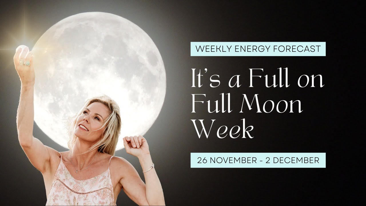 Your Weekly Energy Forecast 26 November 2023 - 2 December 2023 | It's a ...