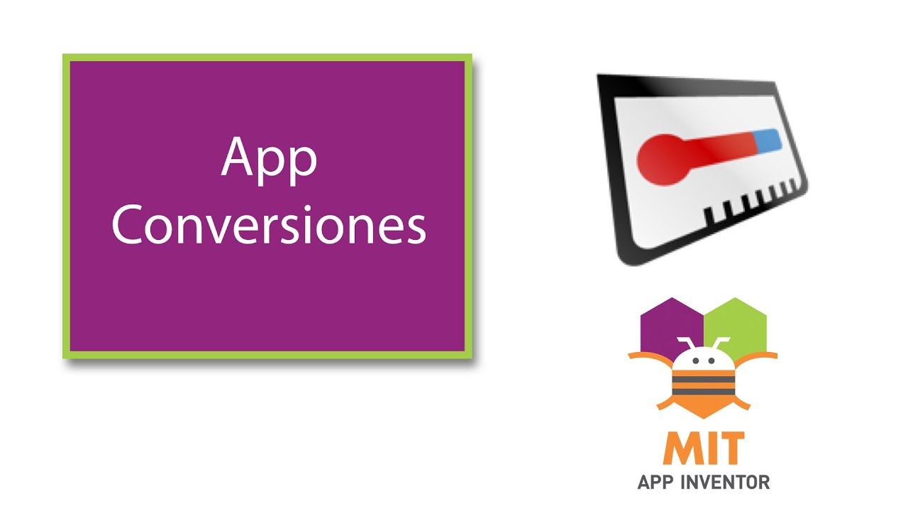 App Conversiones de unidades con MIT App Inventor 2 - YouTube