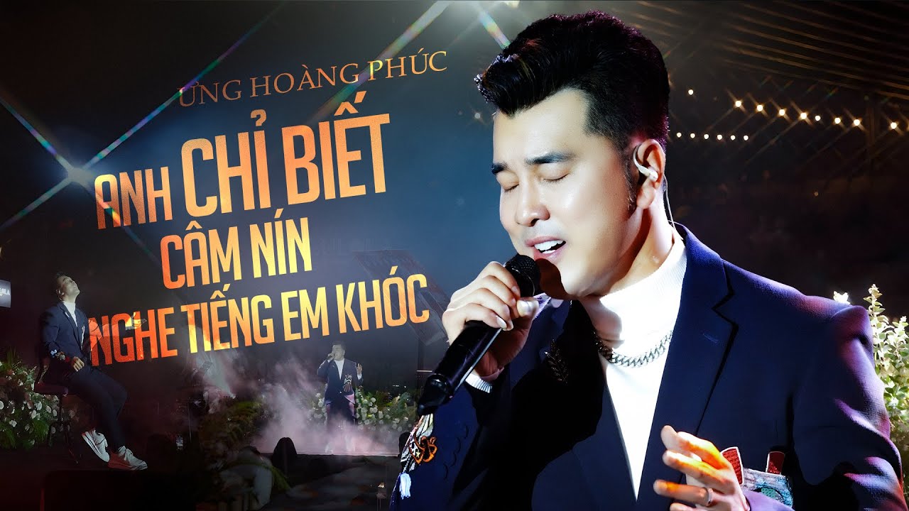 Anh Chỉ Biết Câm Nín Nghe Tiếng Em Khóc - Ưng Hoàng Phúc | Bản Hát Live ...