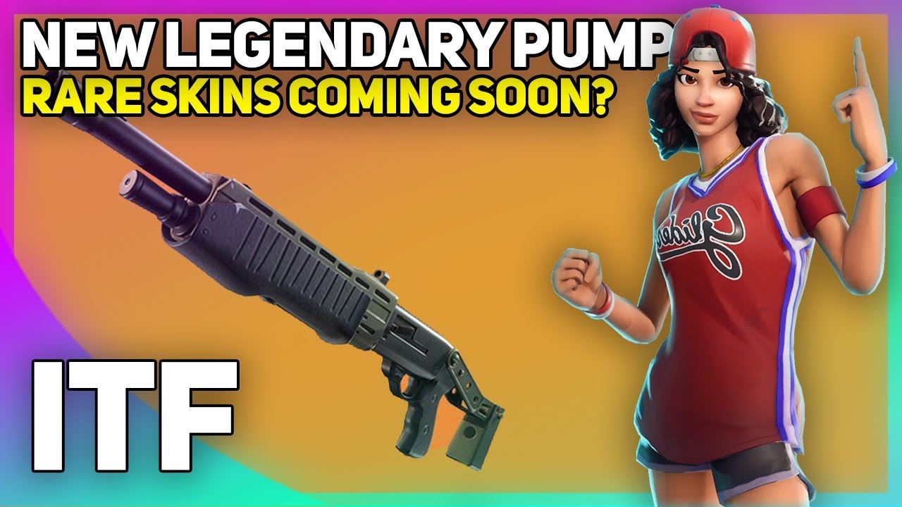 NEW Legendary Pump! Rare Skins Coming Soon? (Fortnite Battle Royale ...