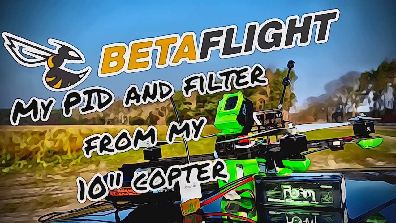 10" FPV Copter meine PID´S und Filter - YouTube