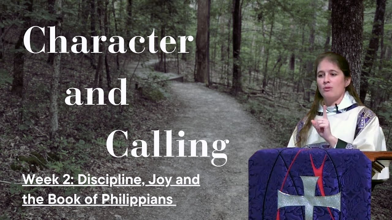 Character and Calling - Week 2: Discipline, Joy, and the Book of ...