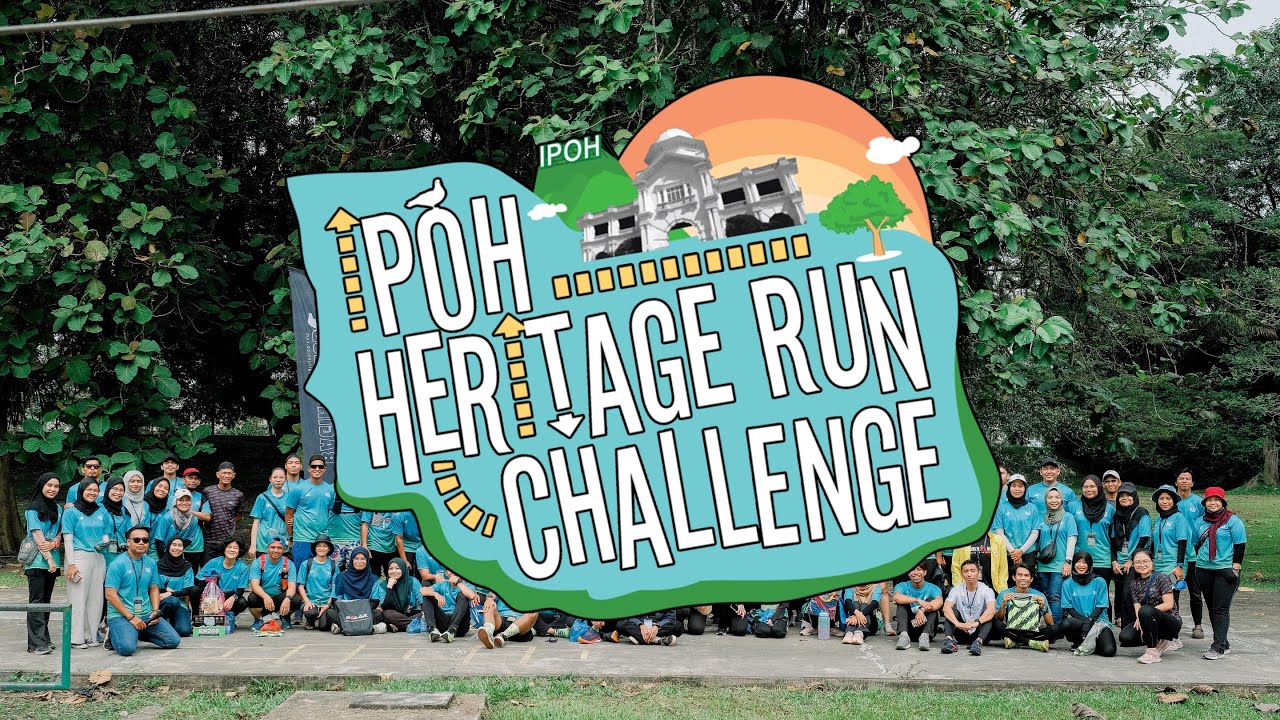 IPOH HERITAGE RUN CHALLENGE. - YouTube