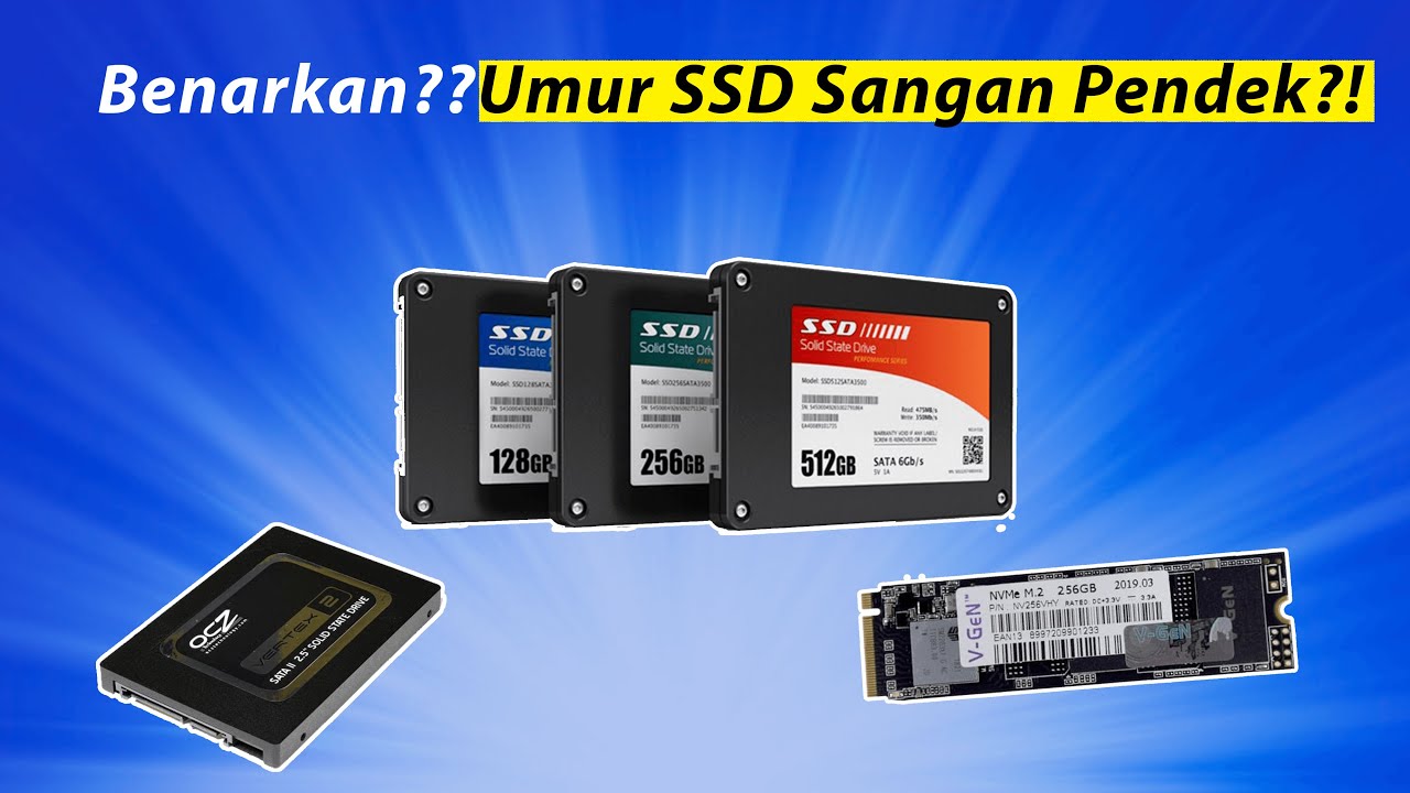 BENARKAH SSD GAMPANG RUSAK ? INI TANDA-TANDA SSD KAMU SEKARAT - YouTube