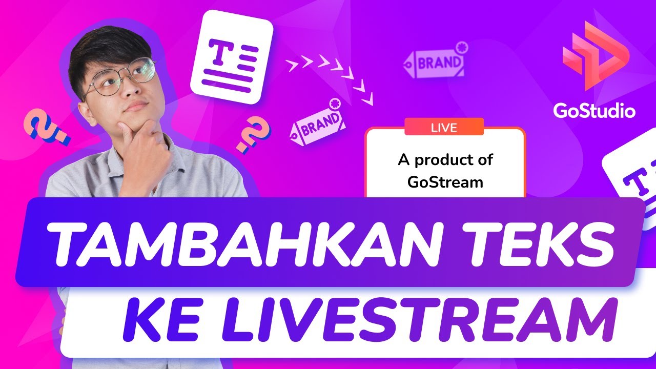 [Episode 4: GoStudio untuk pemula] - MENAMBAHKAN TEKS KE LIVESTREAM ...