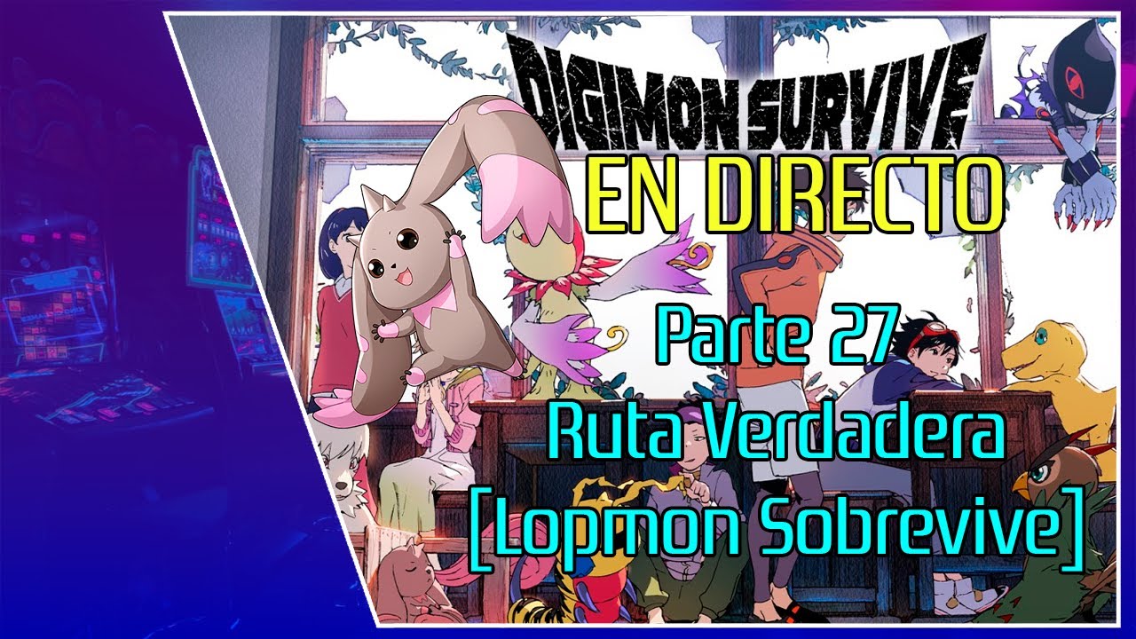 [Directo de Twitch] Digimon Survive #27 (Ruta Verdadera) [Lopmon ...