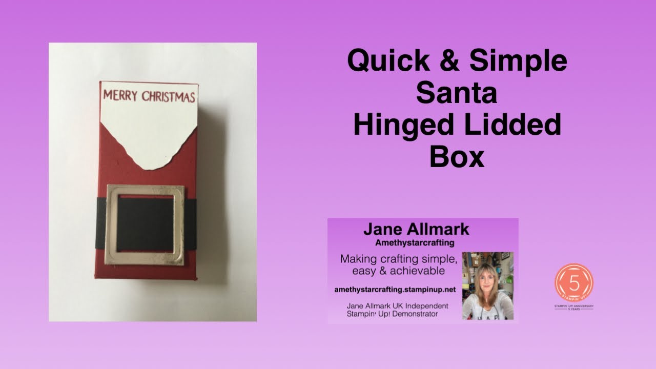 Handmade Christmas 12 weeks of Ideas - Week 5 Santa - Hinged Lidded Box ...