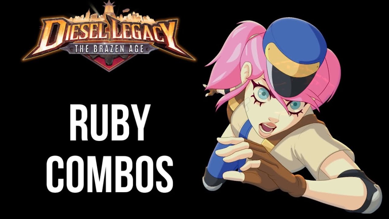Diesel Legacy: The Brazen Age - Ruby Combos - YouTube