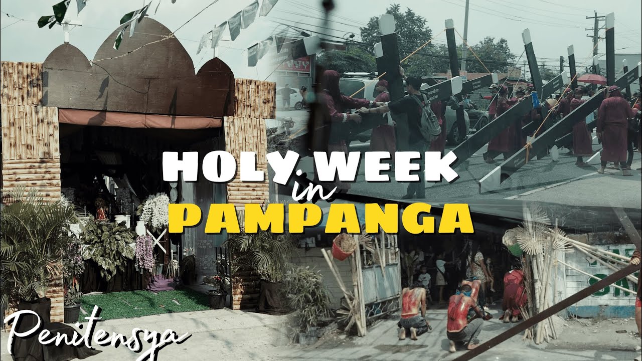 HOLY WEEK 2023 | SEMANA SANTA | PENITENSYA | PAMPANGA | @thedgdiaries ...