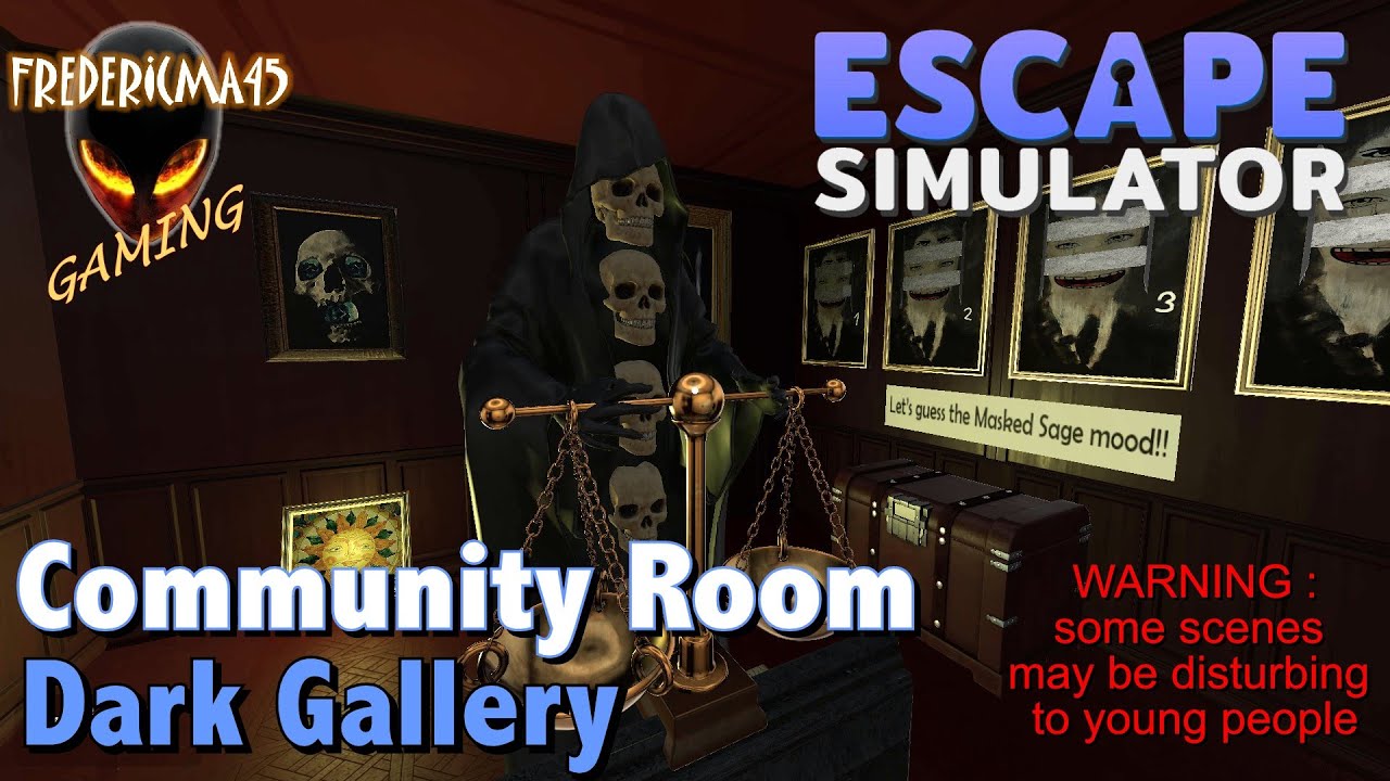 DARK GALLERY : Escape Simulator - Community Room - YouTube