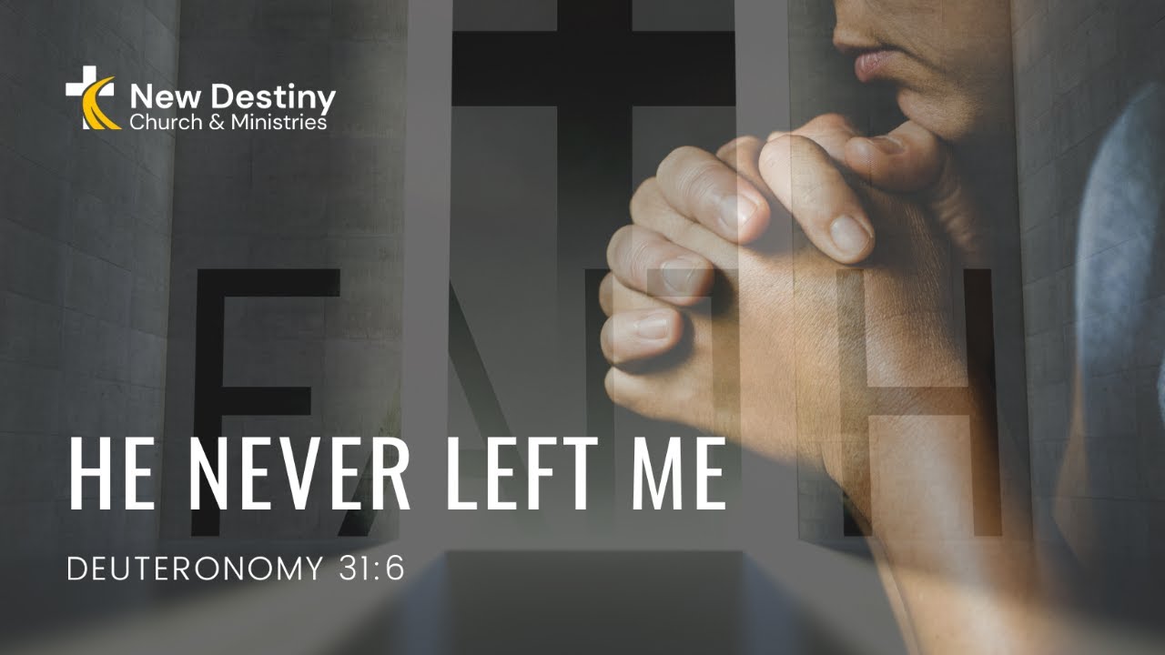 He Never Left Me - YouTube