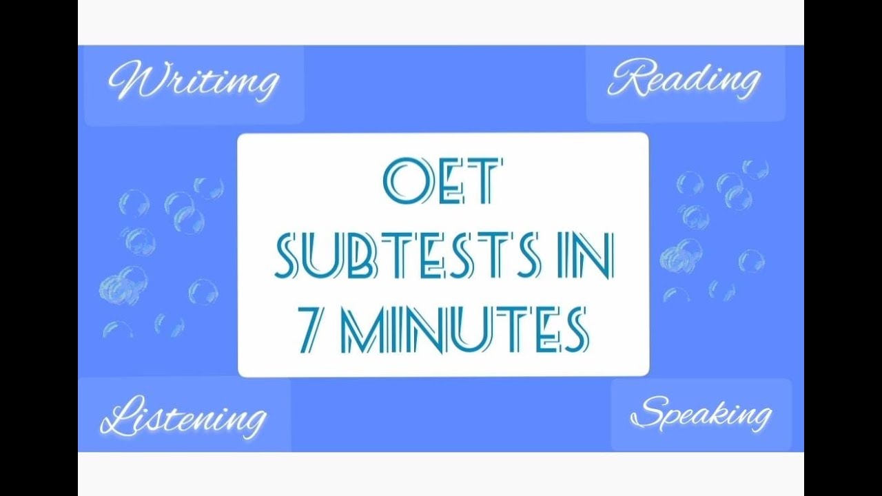 OET Orientation in 7 minutes | OET overview| OET overview and structure ...