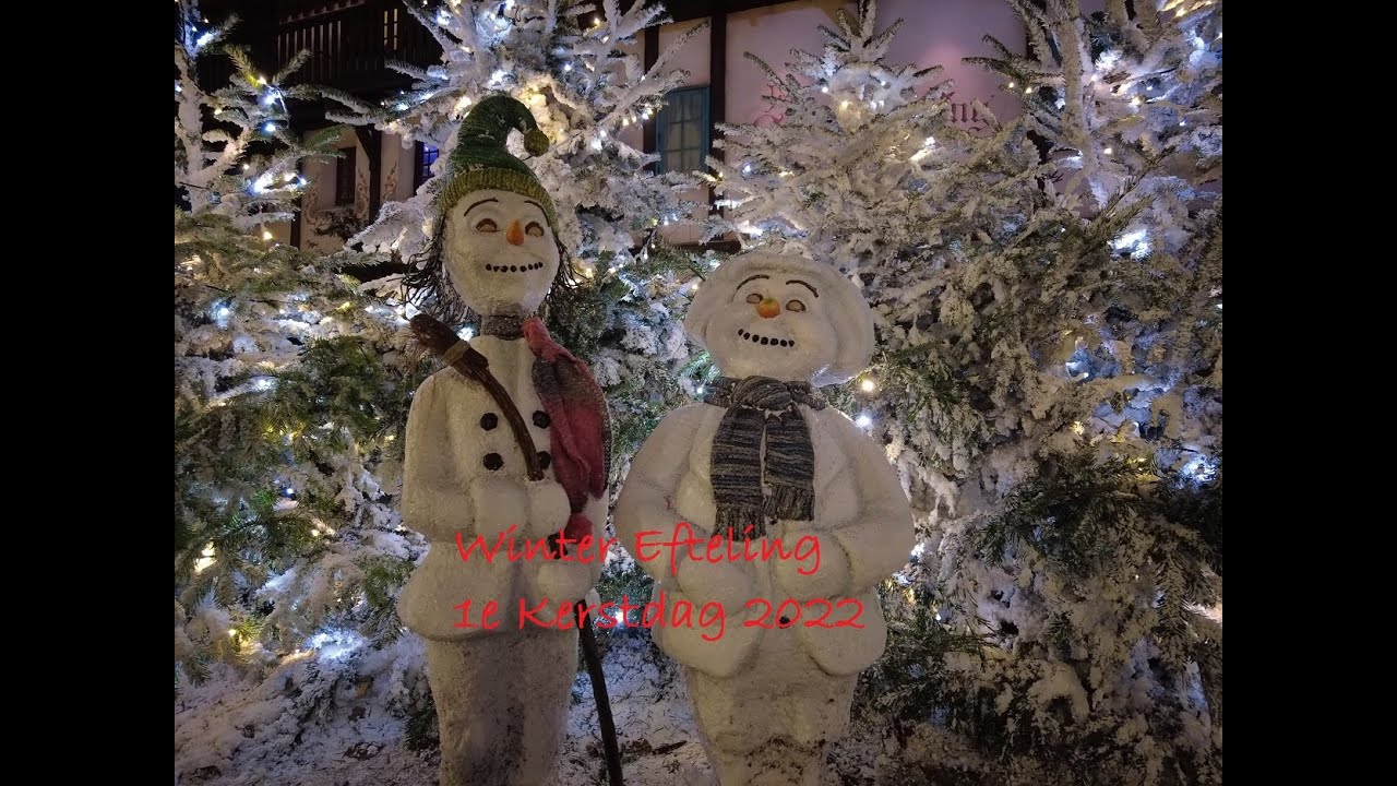1e Kerstdag Winter Efteling - YouTube