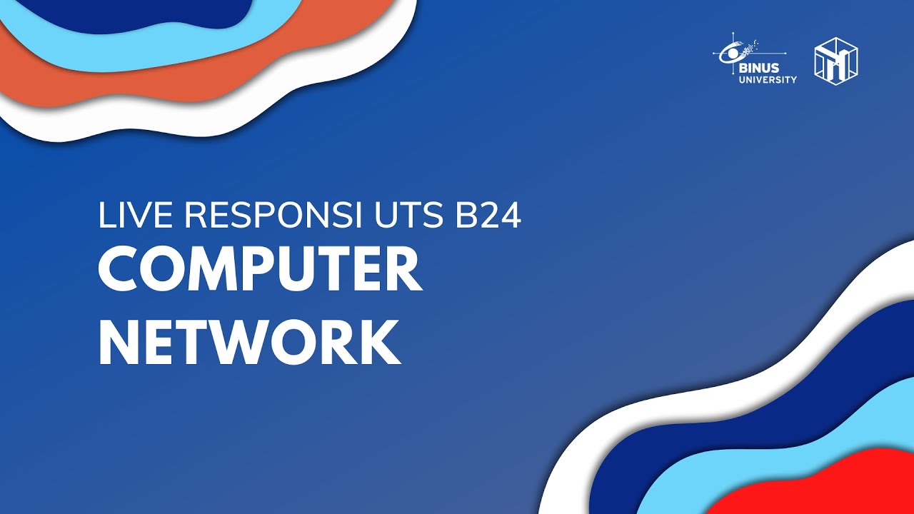 [LIVE RESPONSI UTS B24] Computer Networks - YouTube