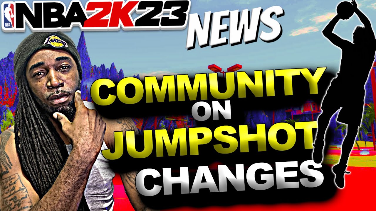 NBA 2K23 NEWS UPDATE - DOES JUMPSHOT CHANGES BENEFIT THE COMMUNITY ...